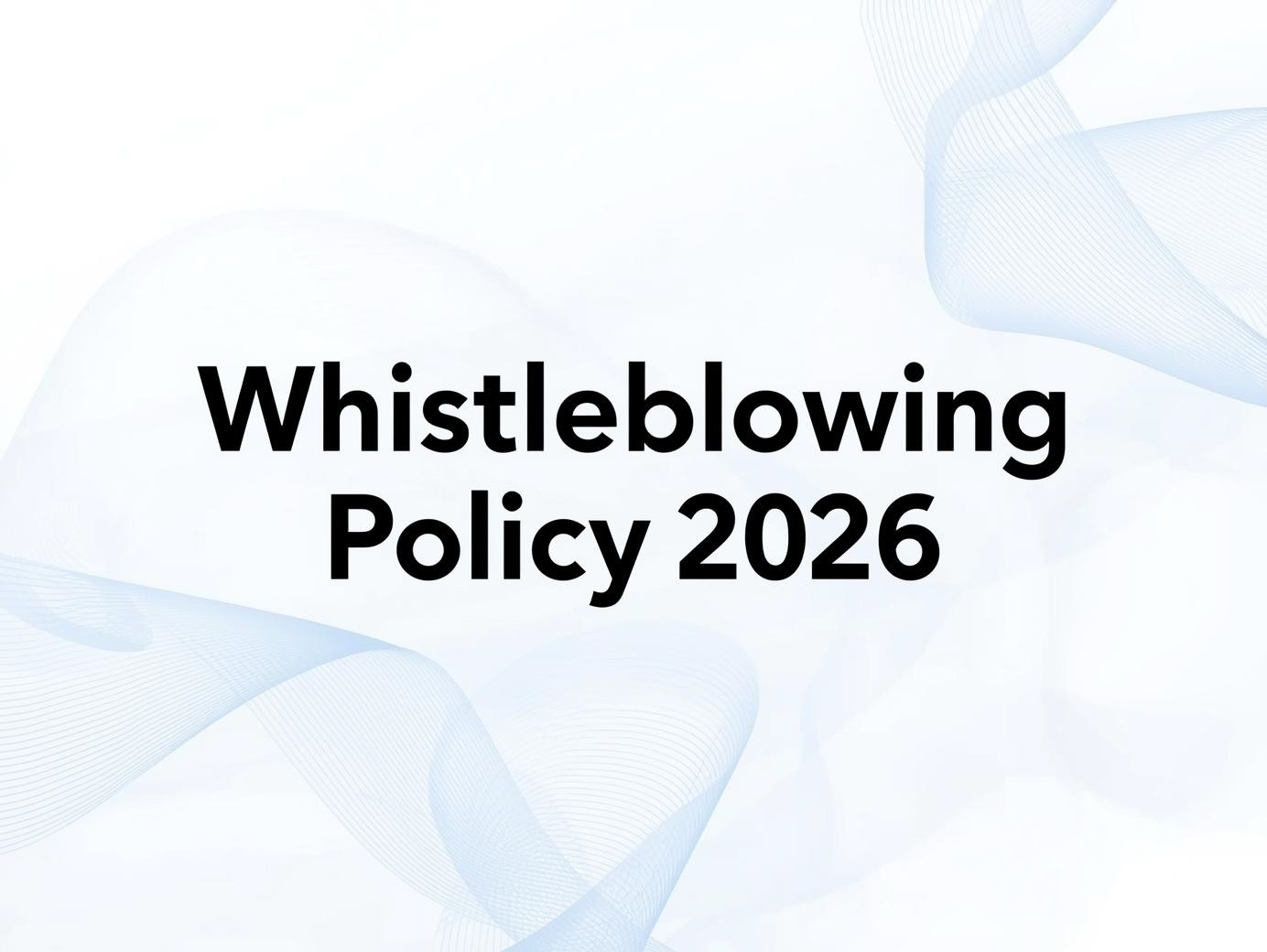 Whistleblowing Policy 2026 – Important Update – SVD IBP